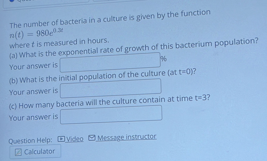 Solved: The number of bacteria in a culture is given by the function n ...