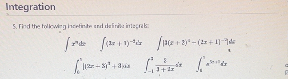 Solved: Integration 5. Find the following indefinite and definite ...