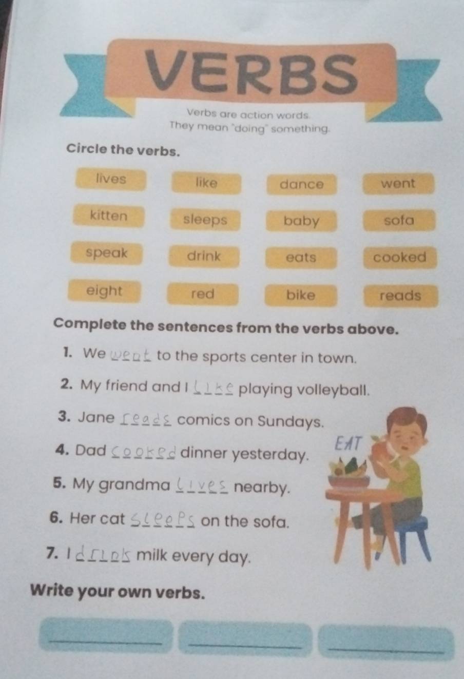 Telah dijawab:VERBS Verbs are action words. They mean "doing" something ...