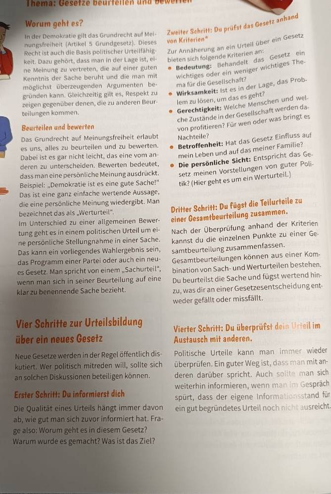 Gelöst:Worum geht es? In der Demokratie gilt das Grundrecht auf Mei ...