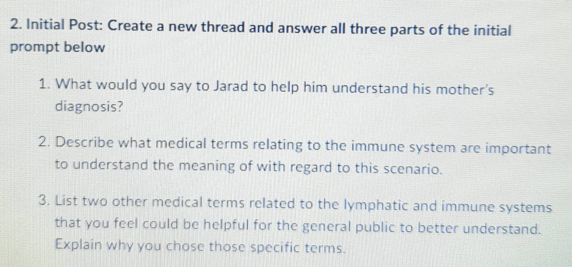 Solved: Initial Post: Create a new thread and answer all three parts of the initial prompt below ...