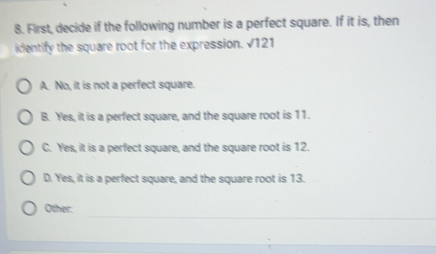 Solved: First, decide if the following number is a perfect square. If ...