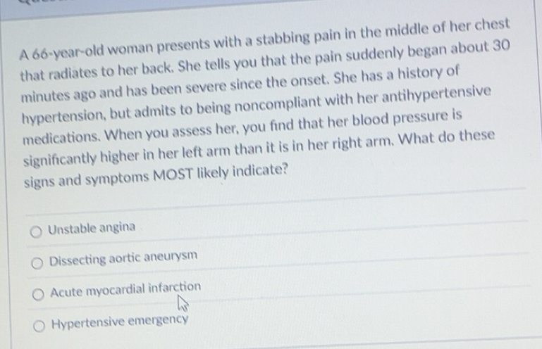 Solved: A 66-year-old woman presents with a stabbing pain in the middle of her chest that ...