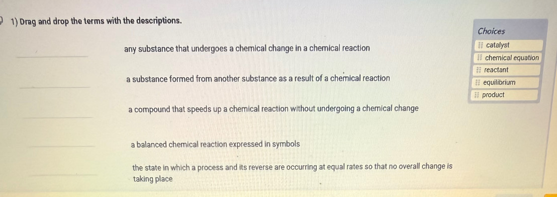 Solved: Drag and drop the terms with the descriptions. Choices _ any ...
