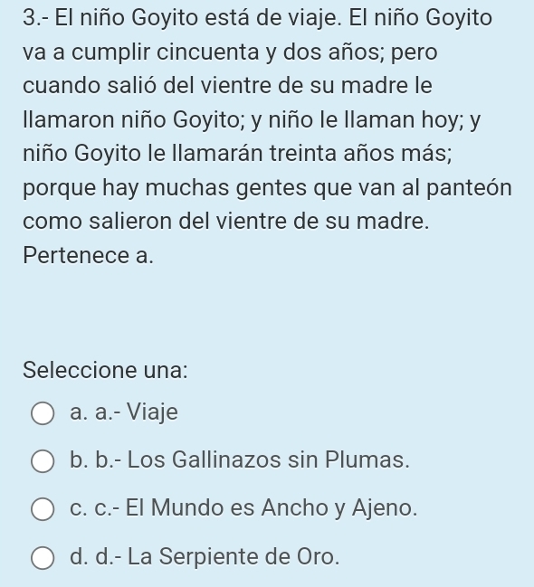 Resuelto:3.- El niño Goyito está de viaje. El niño Goyito va a cumplir ...