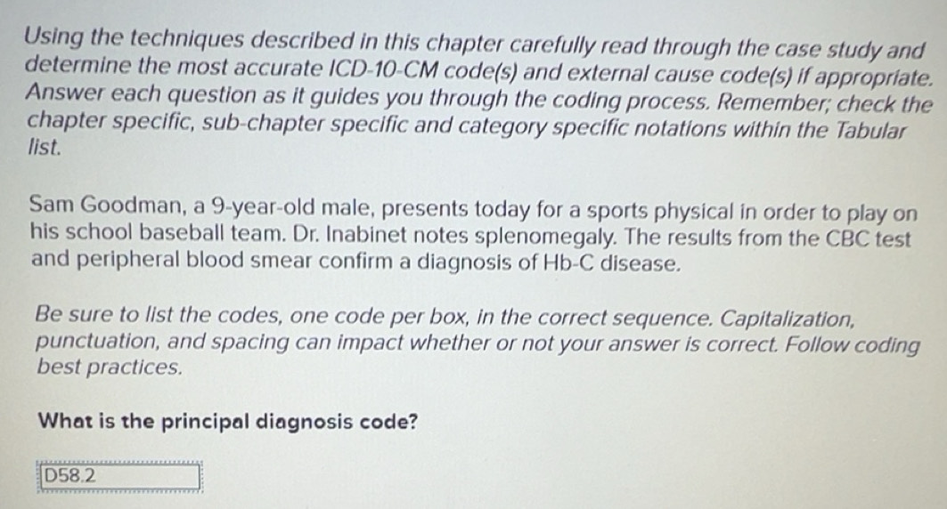 Solved: Using the techniques described in this chapter carefully read through the case study and ...