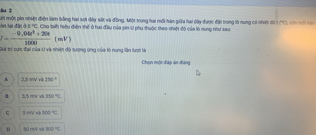Giải quyết:âu 2 Mết một pin nhiệt điện làm bằng hai sợi dây sắt và đồng ...