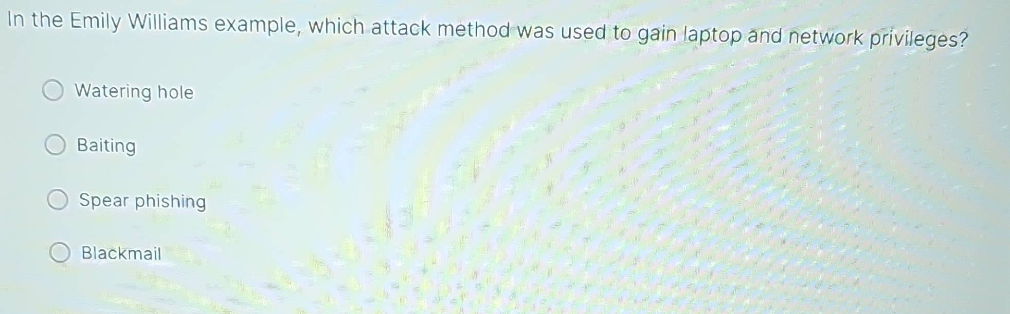 Solved: In the Emily Williams example, which attack method was used to ...