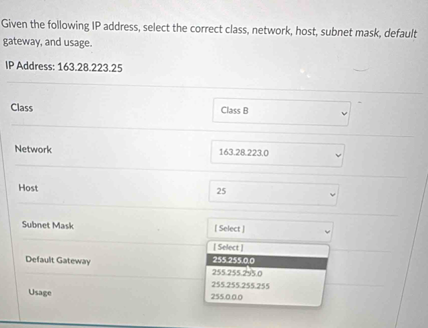 Solved: Given the following IP address, select the correct class ...