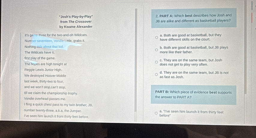 Solved: "Josh's Play-by-Play" 2. PART A: Which best describes how Josh ...