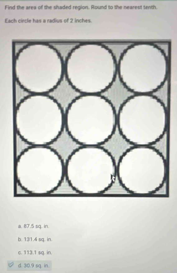 Solved: Find the area of the shaded region. Round to the nearest tenth ...