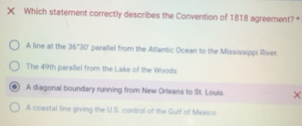 Solved: Which statement correctly describes the Convention of 1818 ...