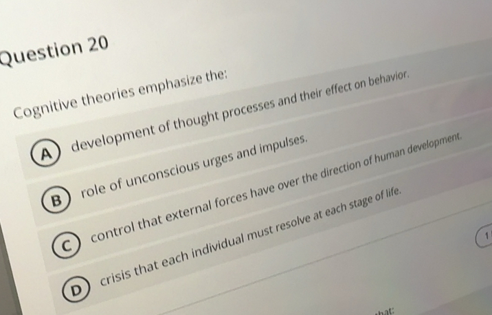 Solved: Cognitive theories emphasize the: A )development of thought ...