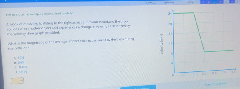 Solved: 5.7 Work Reference Lesson 1 2 3 4 5 6 7 This question has ...