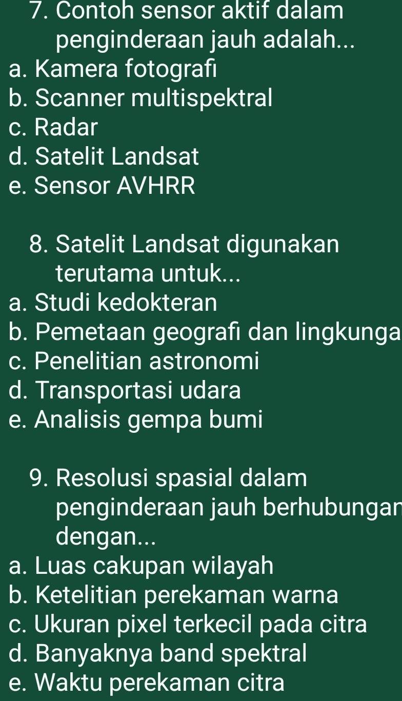 Telah dijawab:Contoh sensor aktif dalam penginderaan jauh adalah... a ...