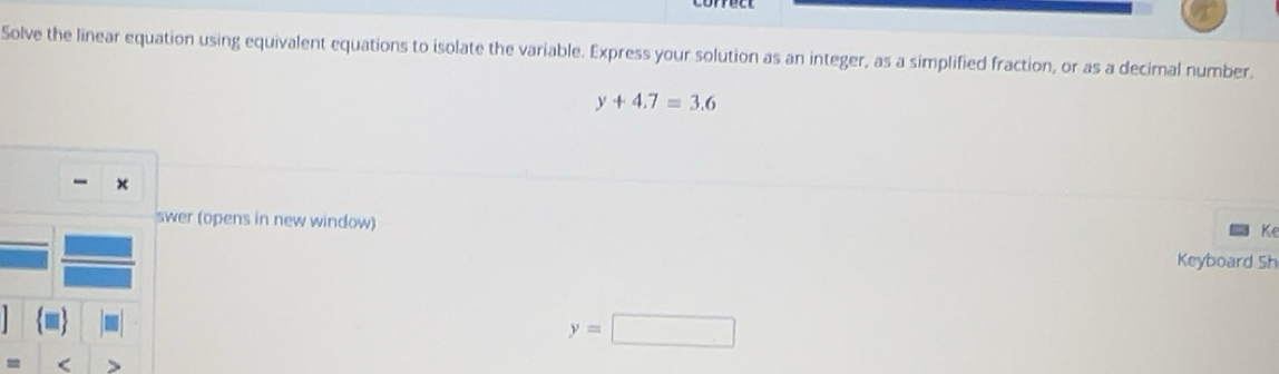 Solved: Solve the linear equation using equivalent equations to isolate ...