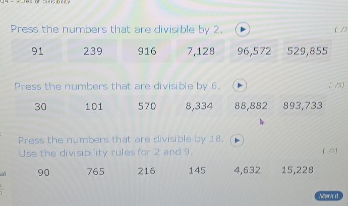 Solved: Q4- Rules of divisibility Press the numbers that are divisible ...