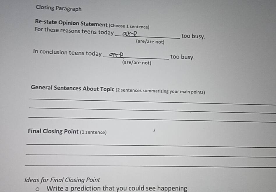 Solved: Closing Paragraph Re-state Opinion Statement (Choose 1 sentence ...