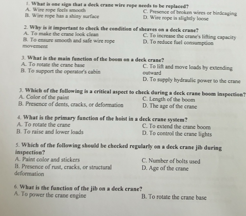 Solved: What is one sign that a deck crane wire rope needs to be ...