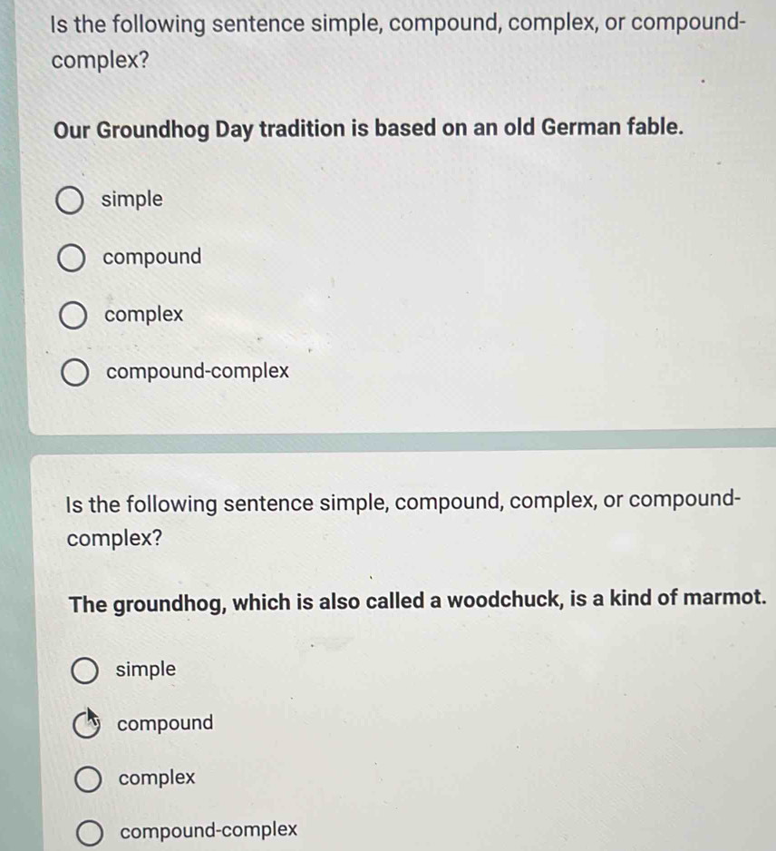 Solved: Is the following sentence simple, compound, complex, or ...