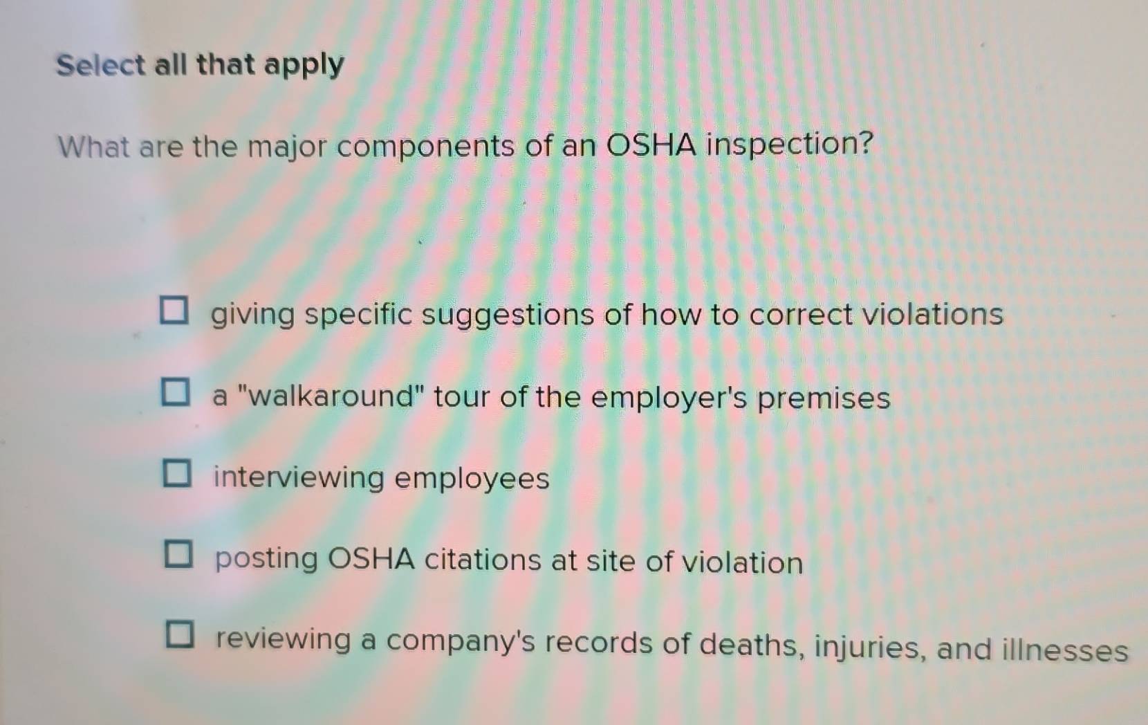 Solved: Select all that apply What are the major components of an OSHA ...