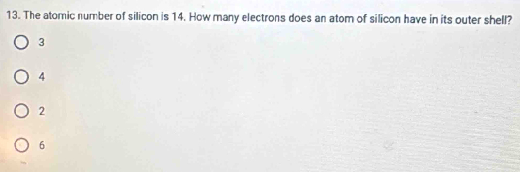 Solved: The atomic number of silicon is 14. How many electrons does an ...