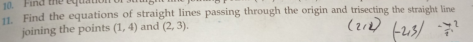 Solved: Find the equation 11. Find the equations of straight lines ...