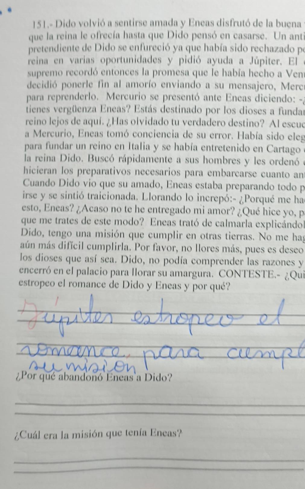 Resuelto:151.- Dido volvió a sentirse amada y Eneas disfrutó de la ...