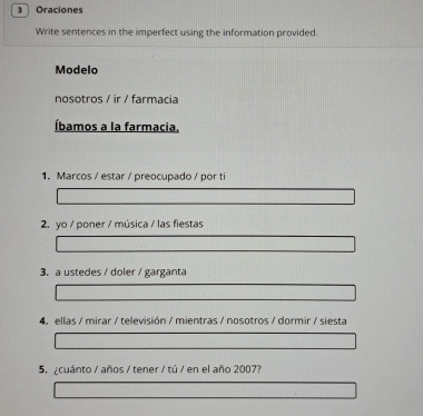 Solved: Oraciones Write sentences in the imperfect using the ...