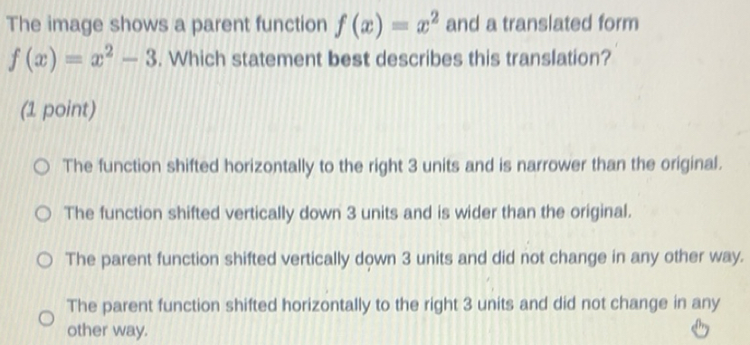 Solved: The image shows a parent function f(x)=x^2 and a translated ...