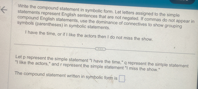 Solved: Write the compound statement in symbolic form. Let letters ...