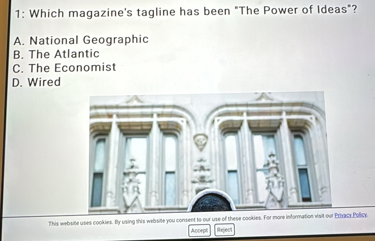 Solved: 1: Which magazine's tagline has been "The Power of Ideas"? A ...