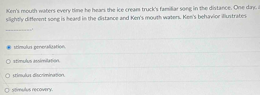 Solved: Ken's mouth waters every time he hears the ice cream truck's ...
