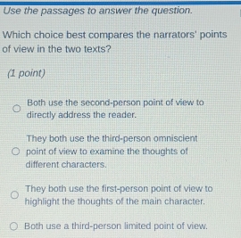 Solved: Use the passages to answer the question. Which choice best ...