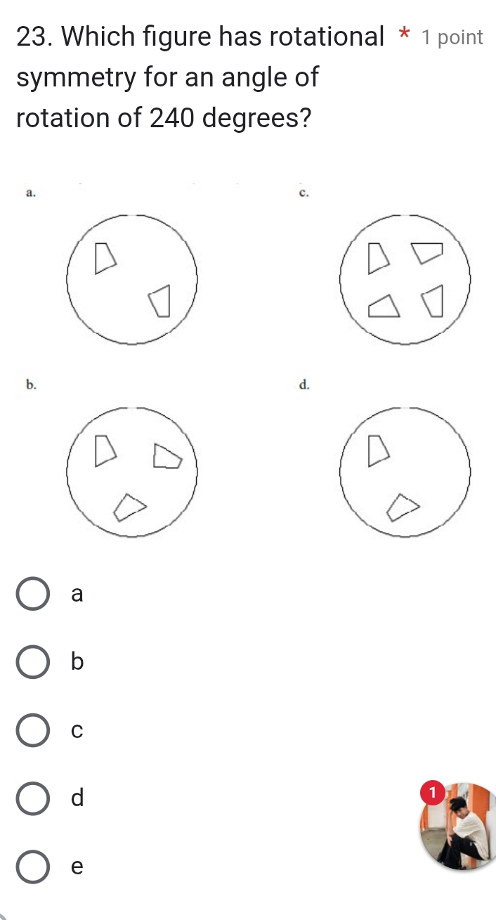 Solved: Which figure has rotational * 1 point symmetry for an angle of ...