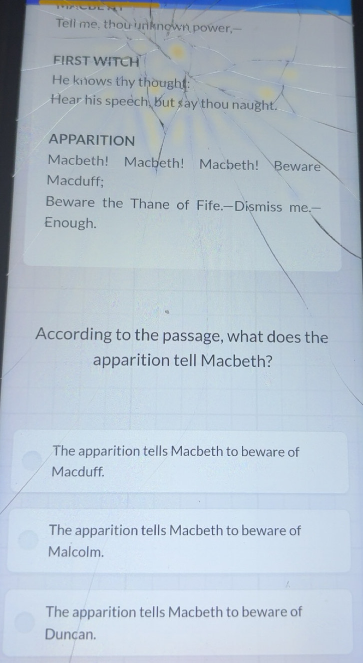 Solved: Tell me, thou unknown power,-- EIRST WITCH He knows thy thought ...