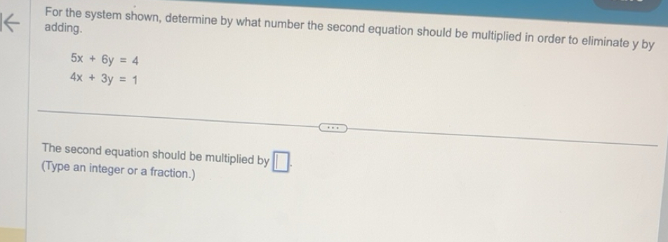 Solved: adding. For the system shown, determine by what number the ...