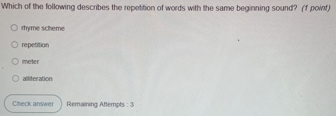 Solved: Which of the following describes the repetition of words with ...