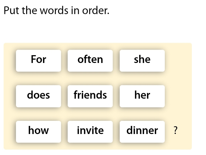Resuelto:Put the words in order. For often she does friends her how ...