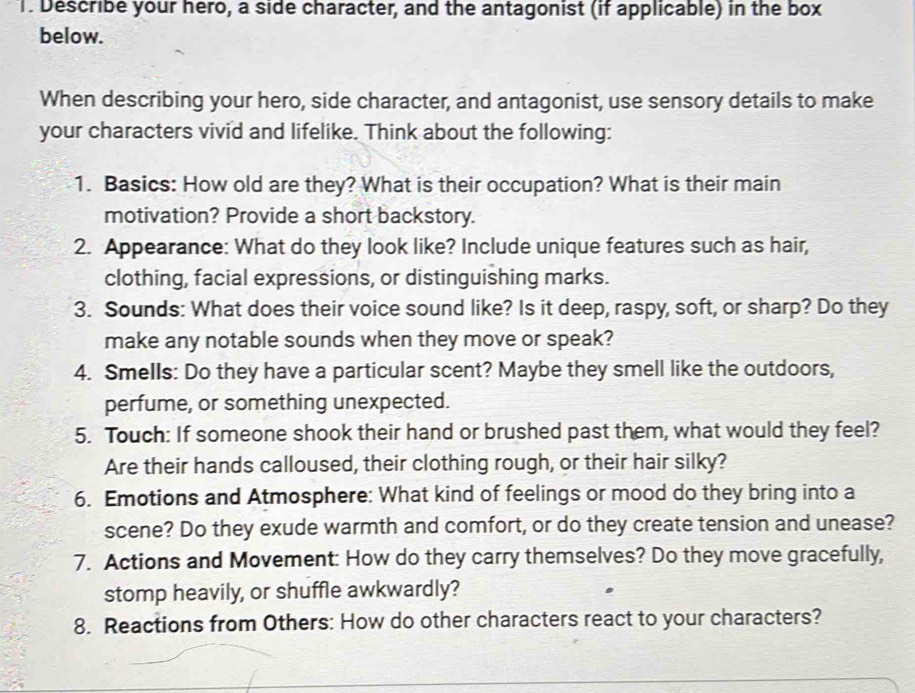 Solved: Describe your hero, a side character, and the antagonist (if ...