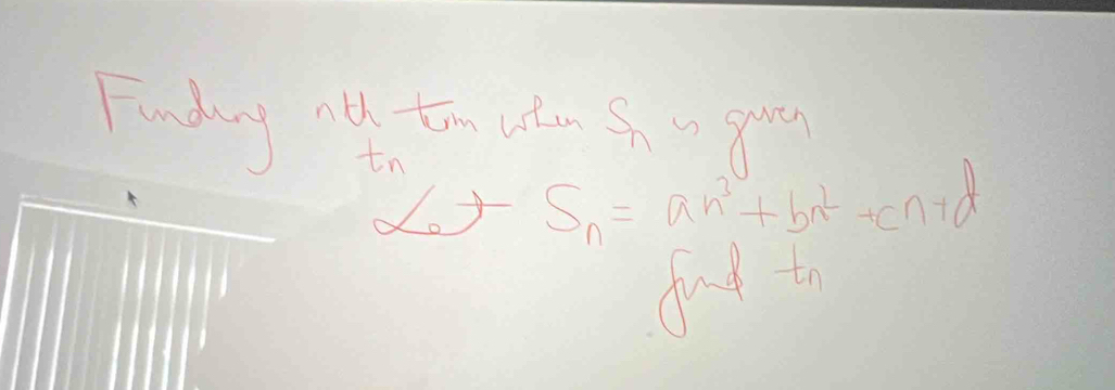 Solved: Funday nuy tim wte S_n tn S_n=an^3+bn^2+cn+d dnd to [Others]