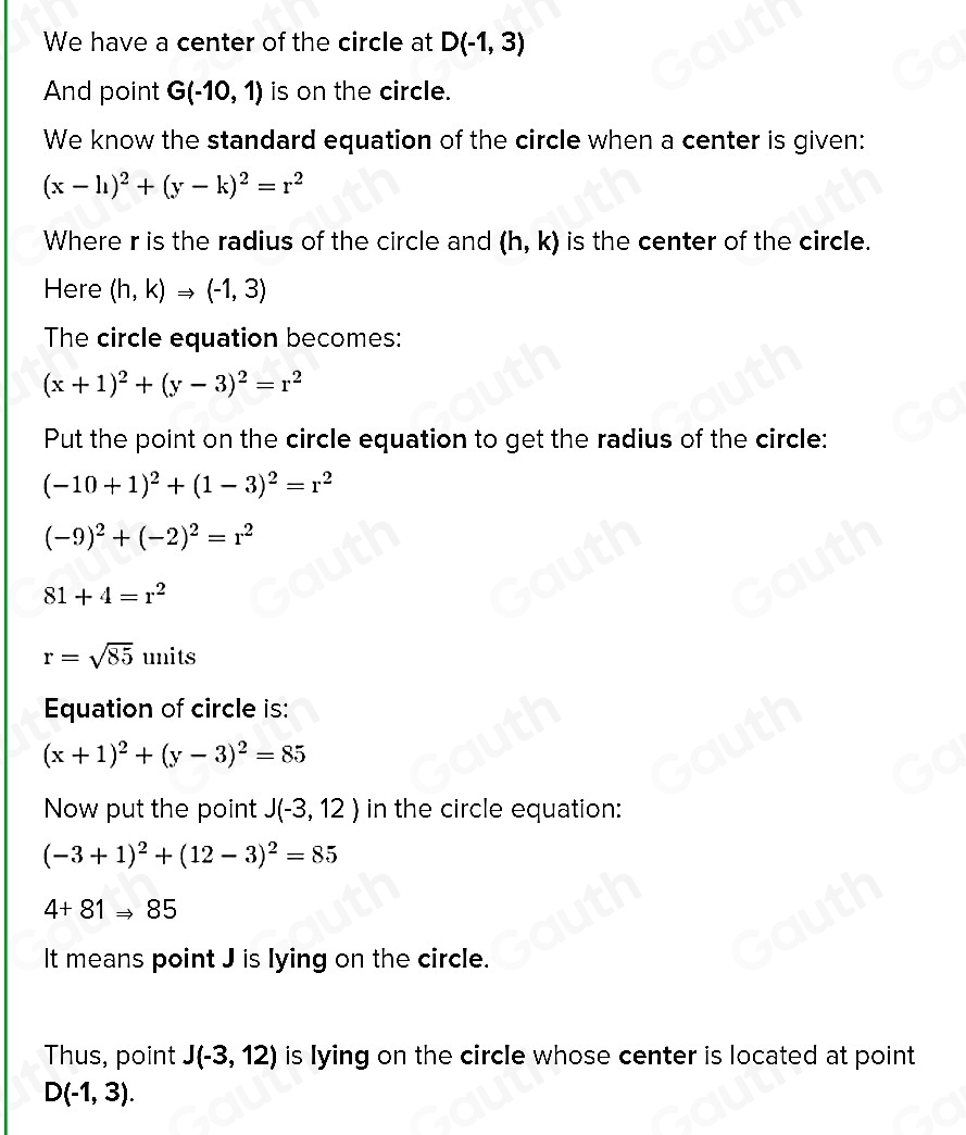 Solved: A circle is centered at D(-1,3). The point G(-10,1) is on the ...