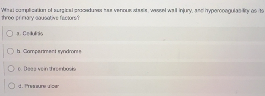 Solved: What complication of surgical procedures has venous stasis ...
