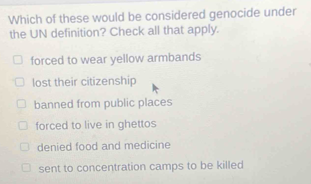 Solved: Which of these would be considered genocide under the UN ...