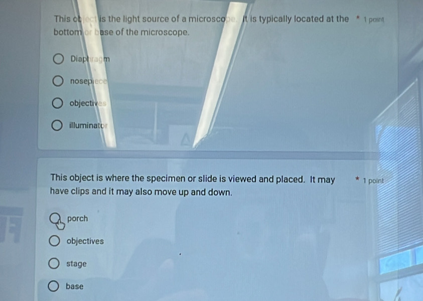 Solved: This ob ject is the light source of a microscope. It is ...