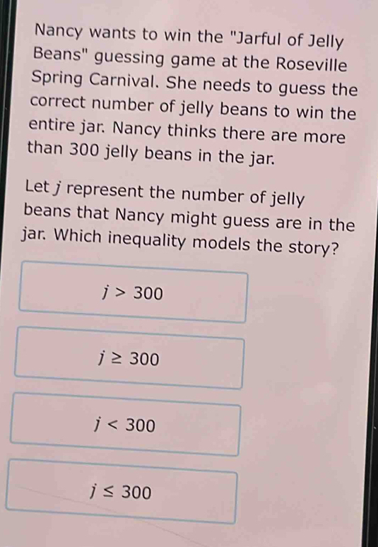 Solved: Nancy wants to win the "Jarful of Jelly Beans" guessing game at ...