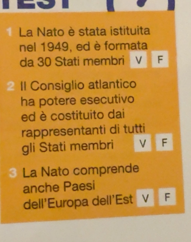 Risolto:La Nato è stata istituita nel 1949, ed è formata da 30 Stati ...