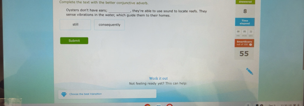 Solved: Complete the text with the better conjunctive adverb. Oysters ...