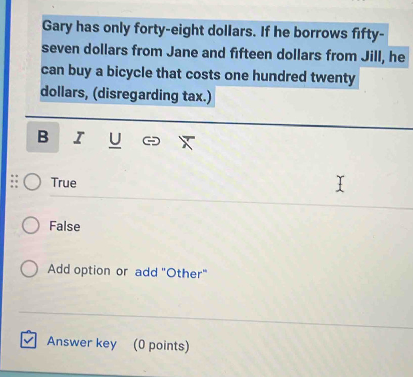 Solved: Gary has only forty-eight dollars. If he borrows fifty- seven ...