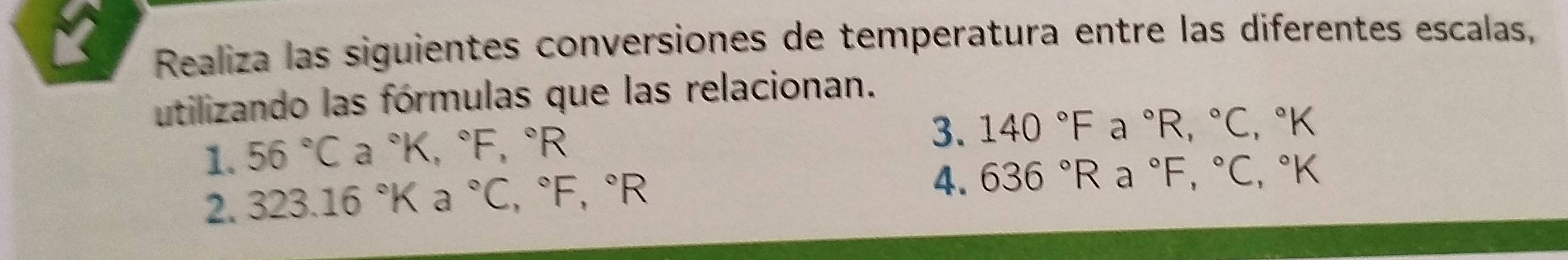 Resuelto:Realiza las siguientes conversiones de temperatura entre las ...